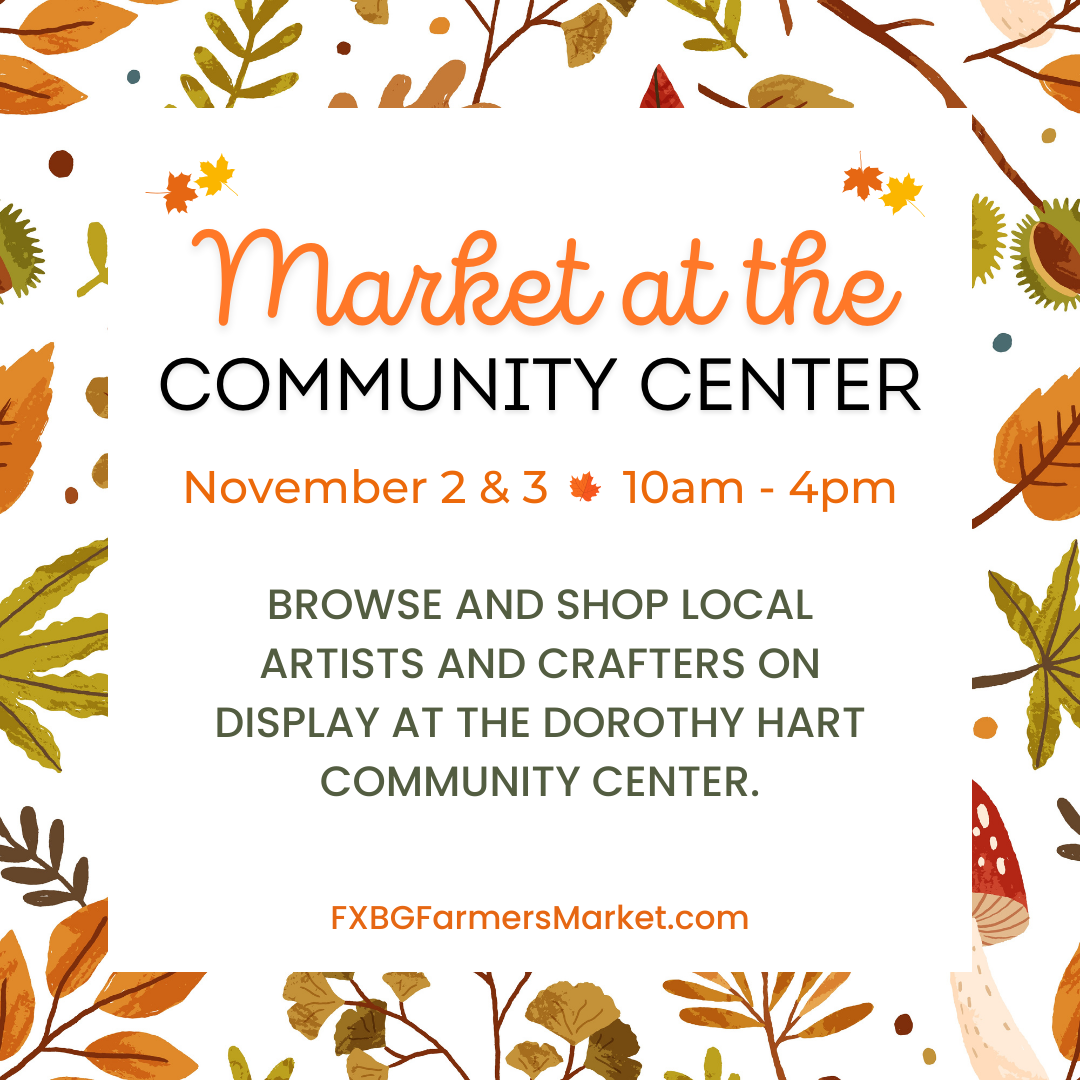 Market at the Community Center - FXBG