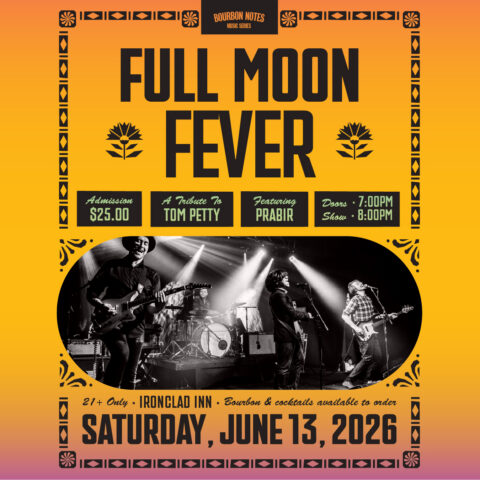 Bourbon Notes Music Series: Full Moon Fever Tom Petty Tribute - FXBG